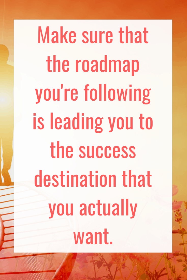 Your road to success - Is your roadmap the right way up?
