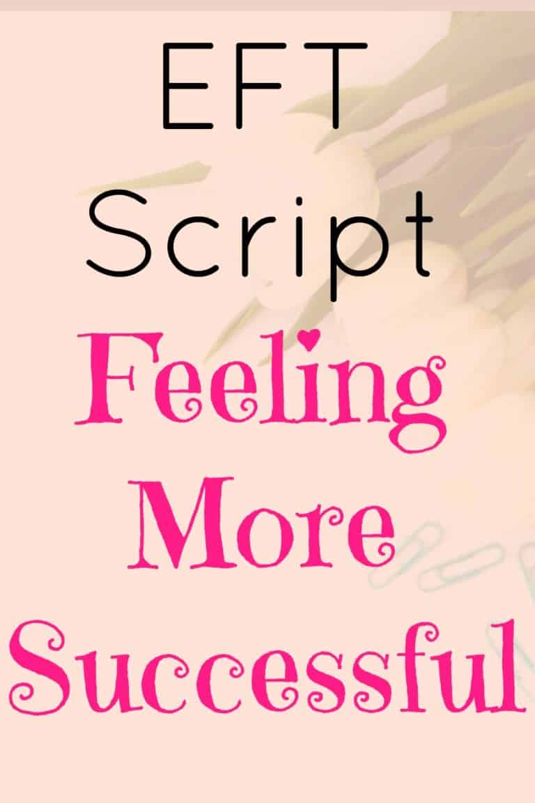 EFT More Successful Script for tapping into success feelings