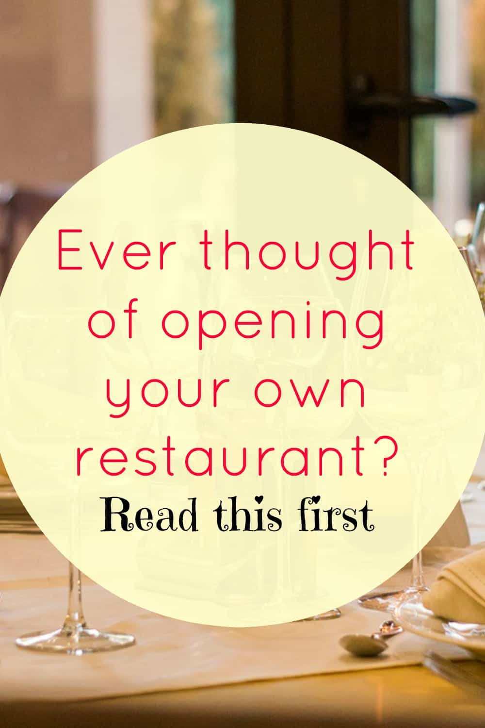Have you ever wanted to open a restaurant? Important things to consider ...