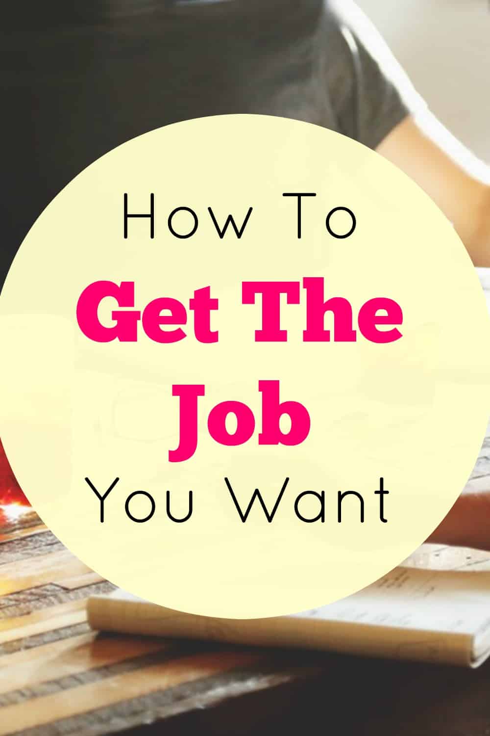 How To Get The Job You Want - Morning Business Chat