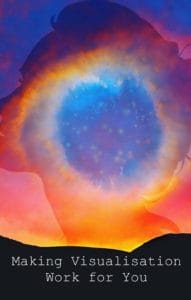 5 tips to make visualisation work for you - Life and business