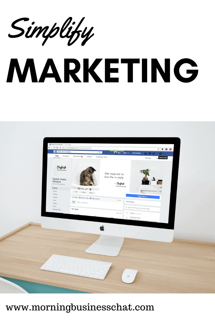 Simplify Marketing In Your Business | Morning Business Chat