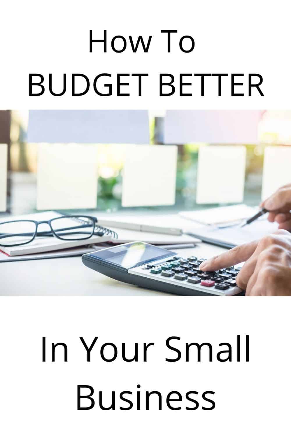 How To Budget Better With Your Small Business Morning Business Chat