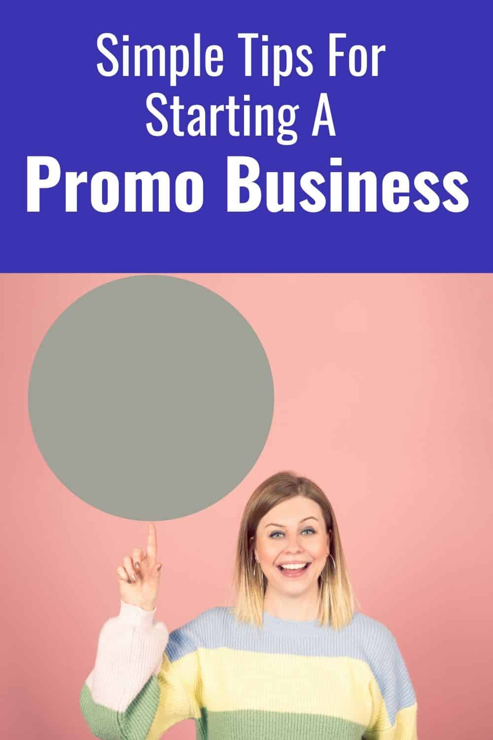 Simple Tips For Starting A Promo Business - Morning Business Chat