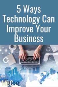 5 Ways Technology Can Improve Your Business - Morning Business Chat