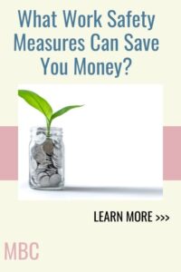 What Work Safety Measures Can Save You Money? - Morning Business Chat