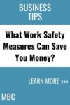 What Work Safety Measures Can Save You Money? - Morning Business Chat